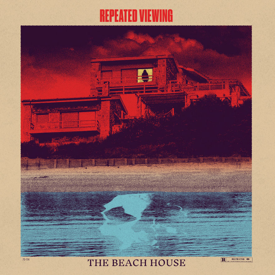 Repeated Viewing : The Beach House – Complex Distractions