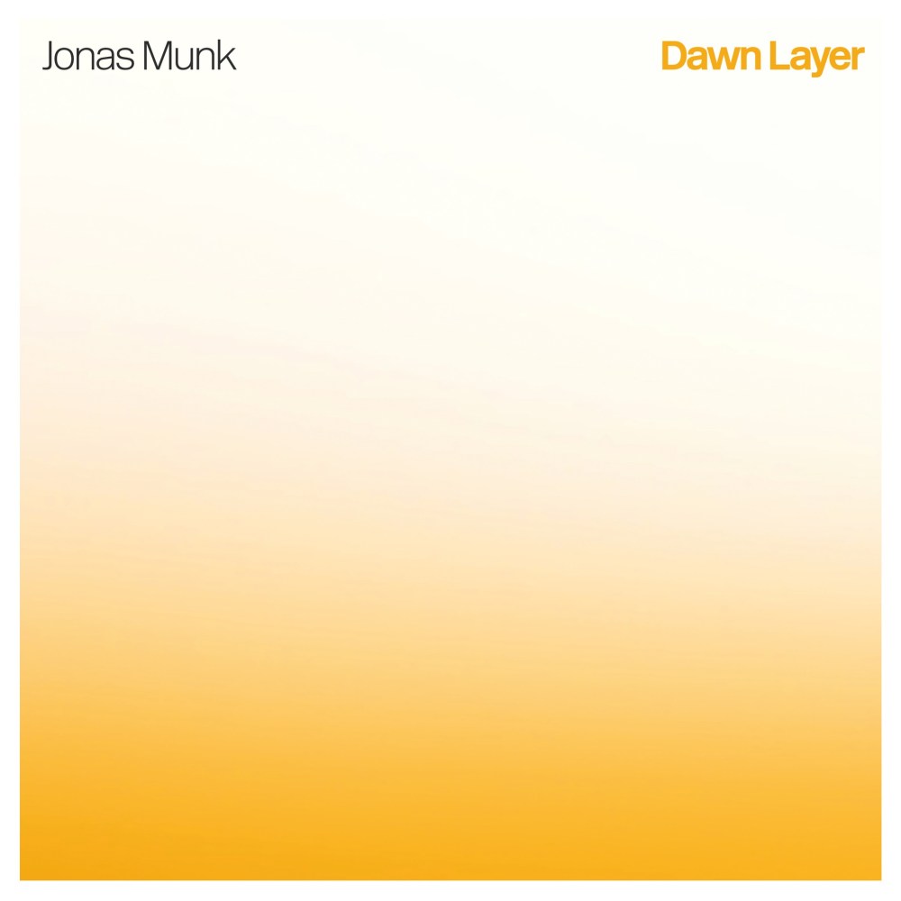 Jonas Munk Returns With The Gorgeous ‘Dawn Layer’ ; New Full-Length On ...