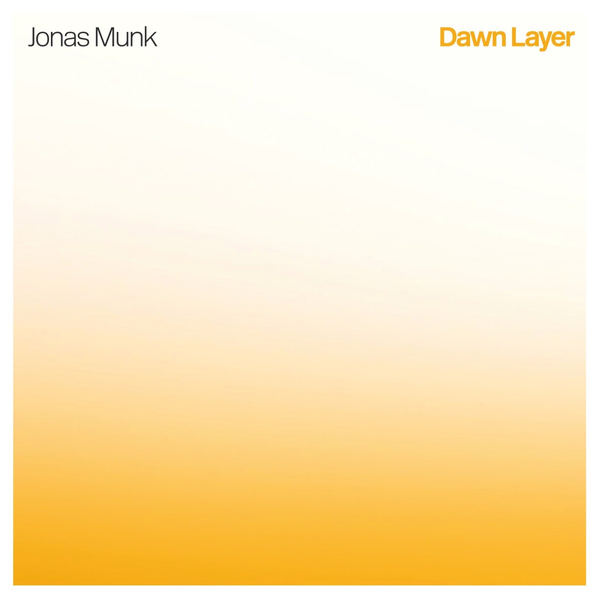 Jonas Munk Returns With The Gorgeous ‘Dawn Layer’ ; New Full-Length On ...